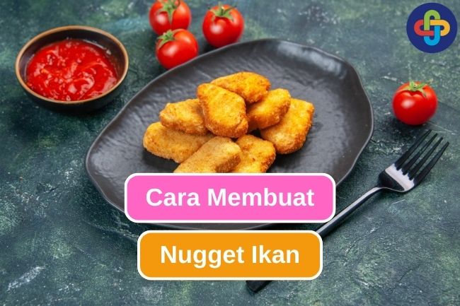Mudah dan Lezat! Resep Nugget Ikan yang Bisa Kalian Coba