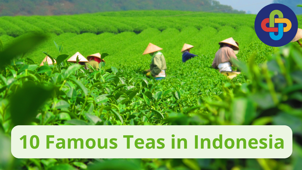 10 Famous Teas in Indonesia